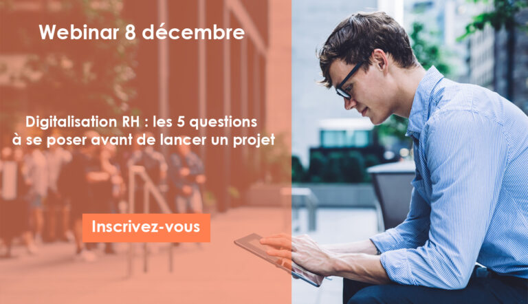 Digitalisation RH : les 5 questions à se poser avant de se lancer