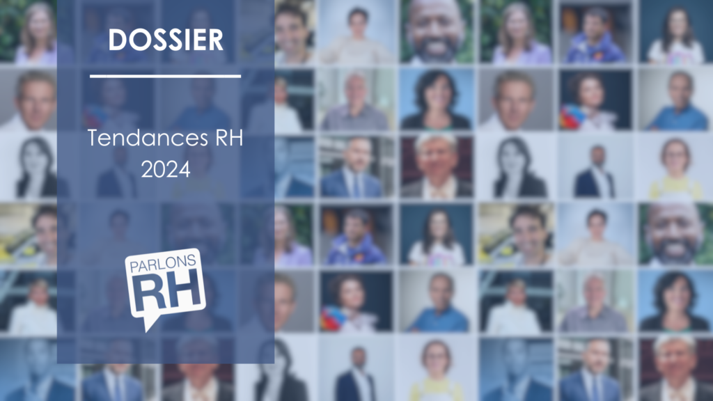 [DOSSIER] Tendances RH 2024 - Le Média 100% RH